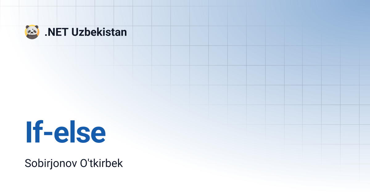 If-else | .NET Uzbekistan