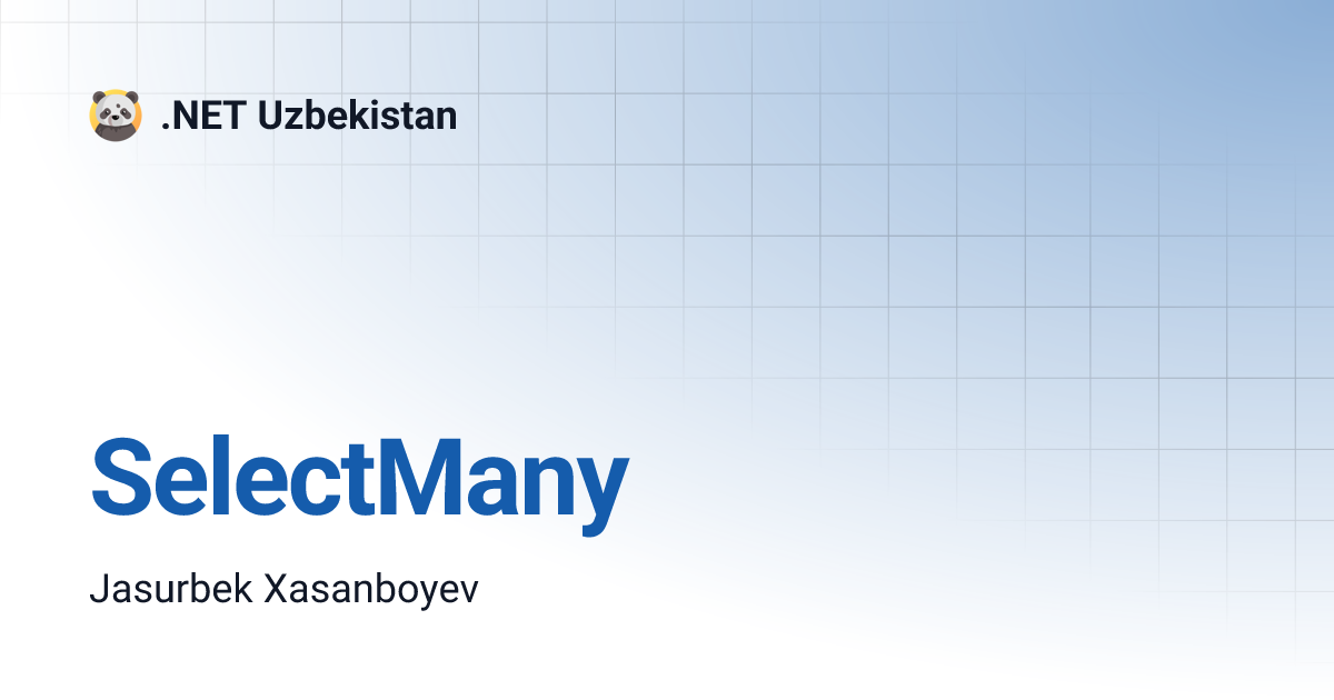 SelectMany | .NET Uzbekistan
