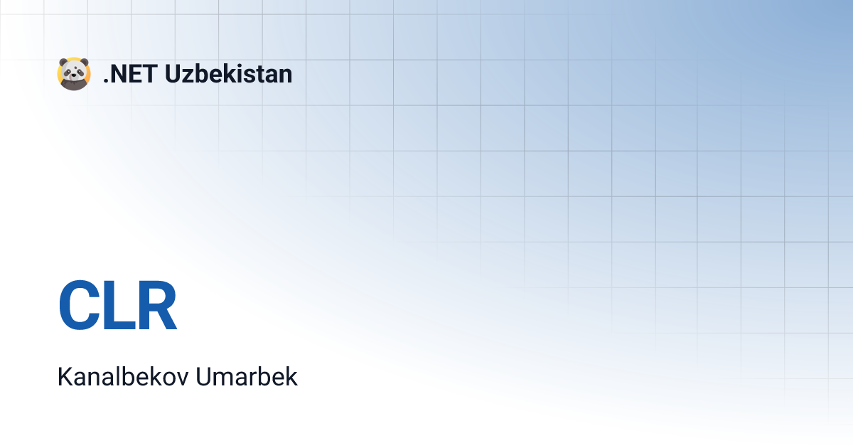 CLR | .NET Uzbekistan
